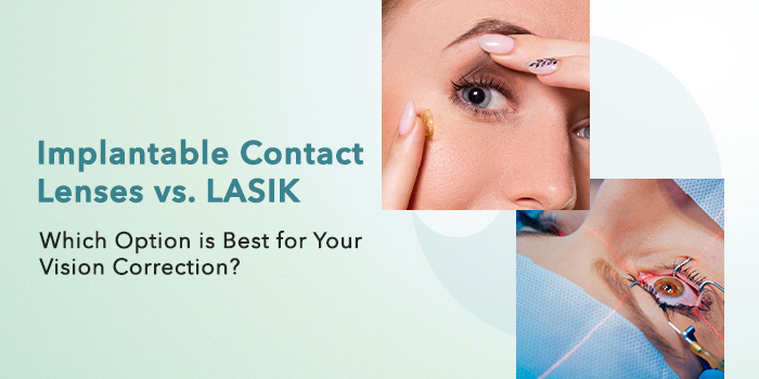 Know the difference between Implantable Contact lenses and Lasik Procedure