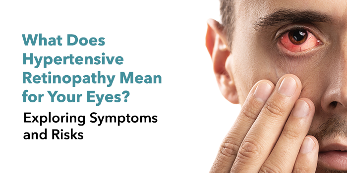 Navigating Hypertensive Retinopathy: A Vision Health Guide