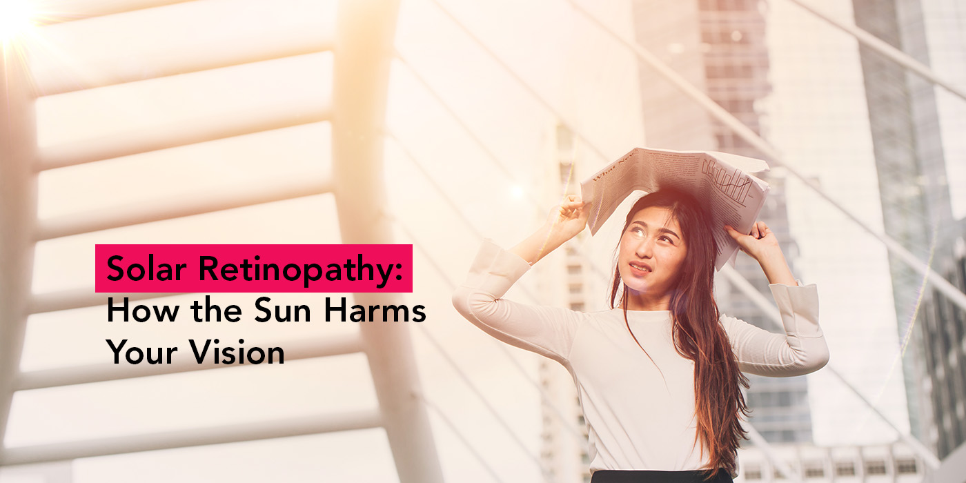 Solar Retinopathy: Causes, Symptoms & Prevention at Neoretina